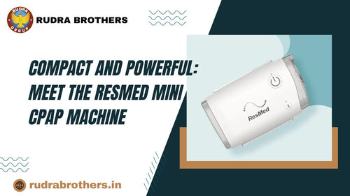 Compact and Powerful: Meet the ResMed Mini CPAP Machine