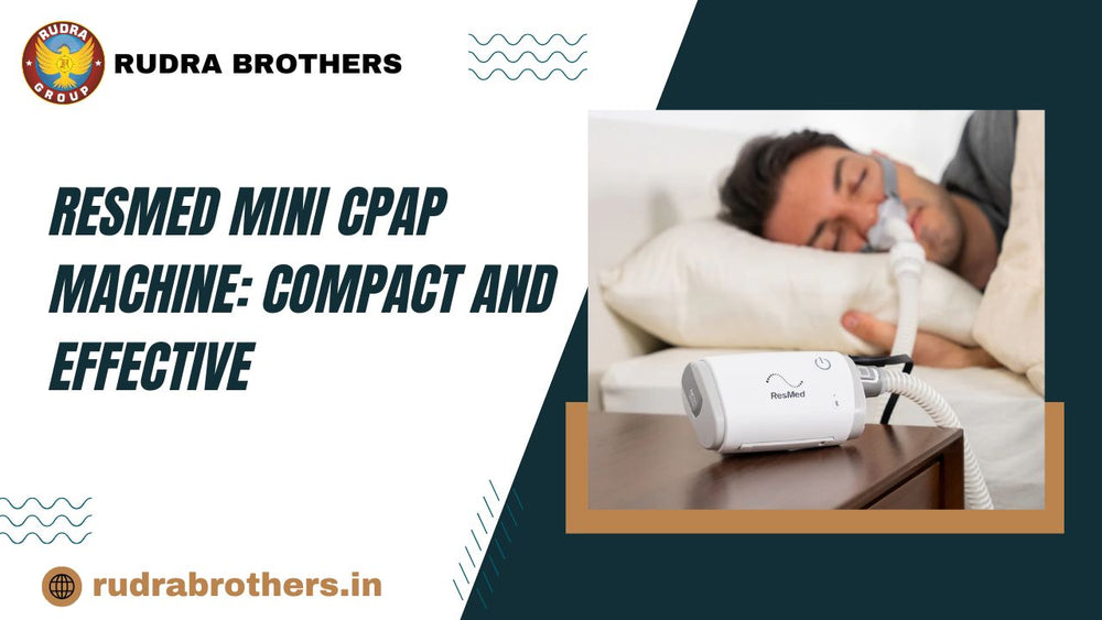 ResMed Mini CPAP Machine: Compact and Effective